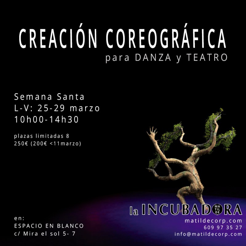 CREACIÓN COREOGRÁFICA (MADRID: Semana Santa 25-29 MAR 2024) – MATILDE